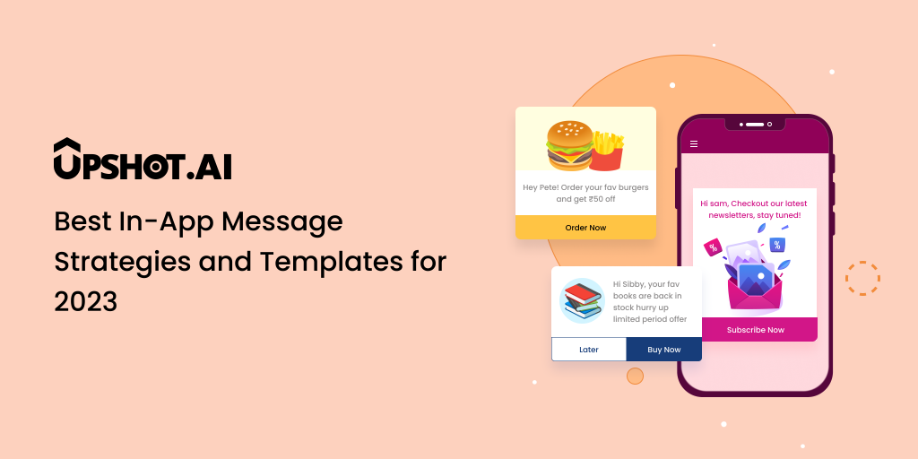 Best In-App Message Strategies and Templates for 2023 - Upshot.ai