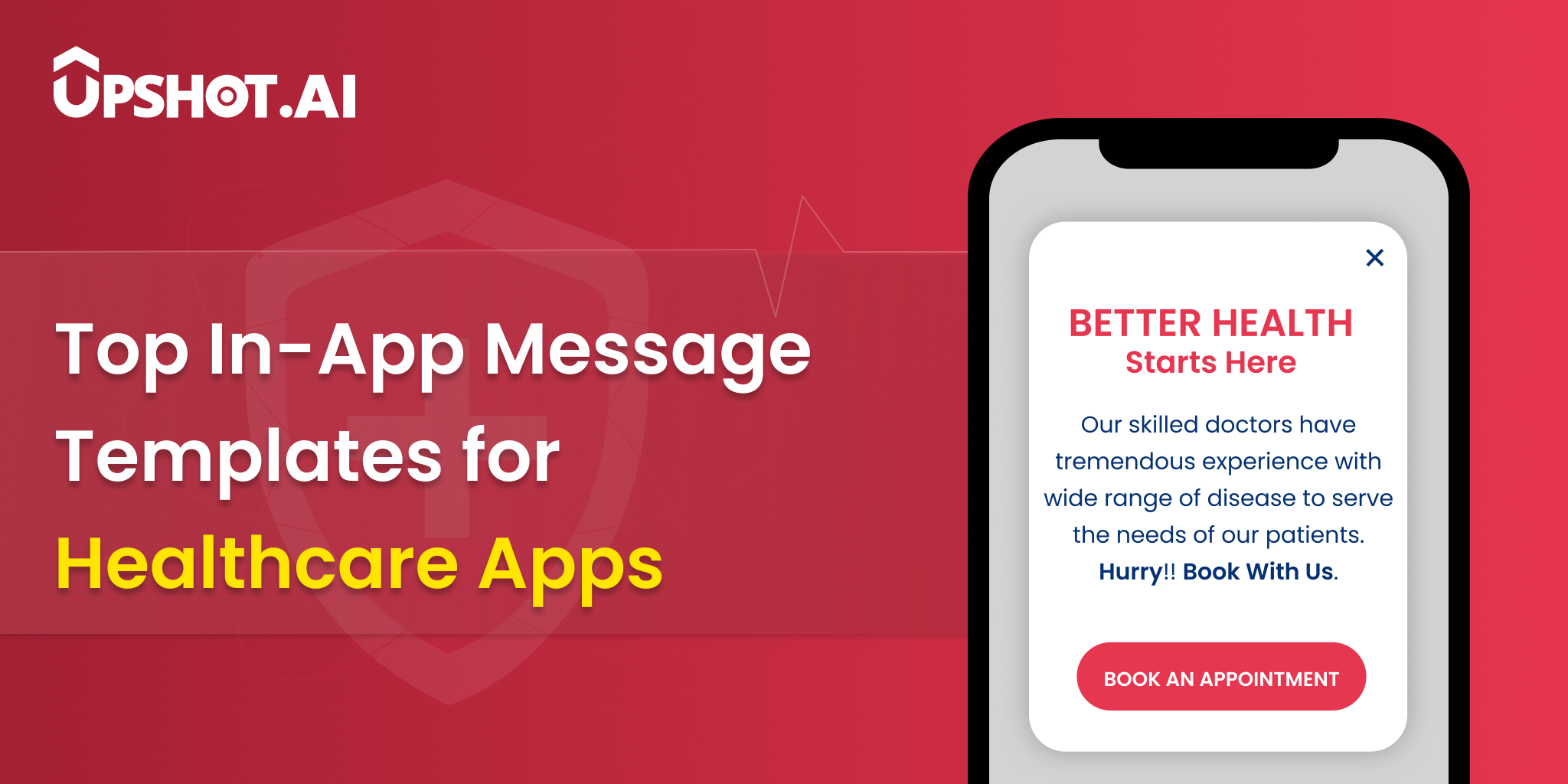 Top In-App Message Templates for Healthcare Apps - Upshot.ai